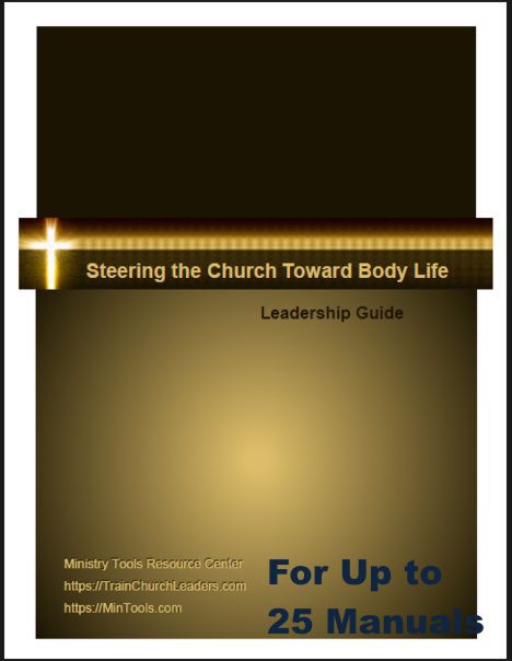 Steering the Church Toward Body Life Guide for Leadership Team ...